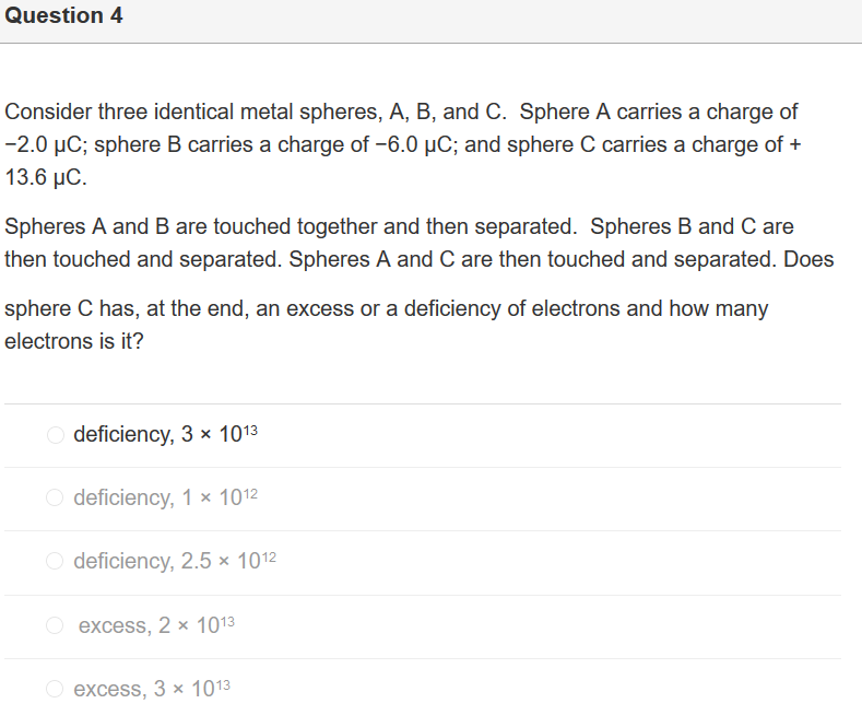 Solved Consider Three Identical Metal Spheres A B And C