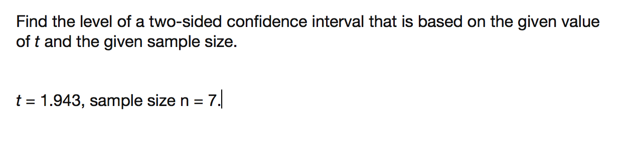 Solved Find The Level Of A Two Sided Confidence Interval