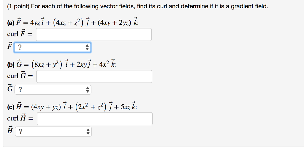 Solved 1 Point For Each Of The Following Vector Fields