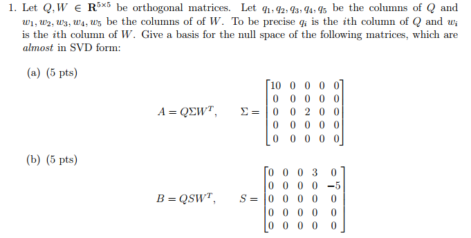 Solved Let Q W Belongs To R5 Times 5 Be Orthogonal