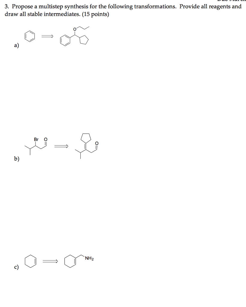 Solved 3 Propose A Multistep Synthesis For The Following