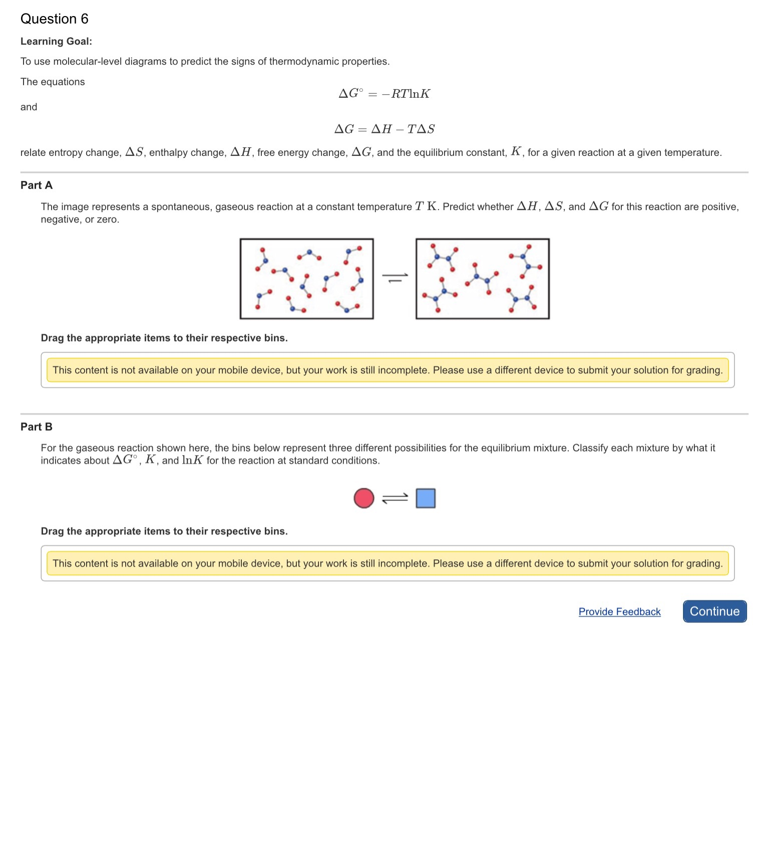 Solved Question 5 The Spontaneity Of A Reaction Depends Both