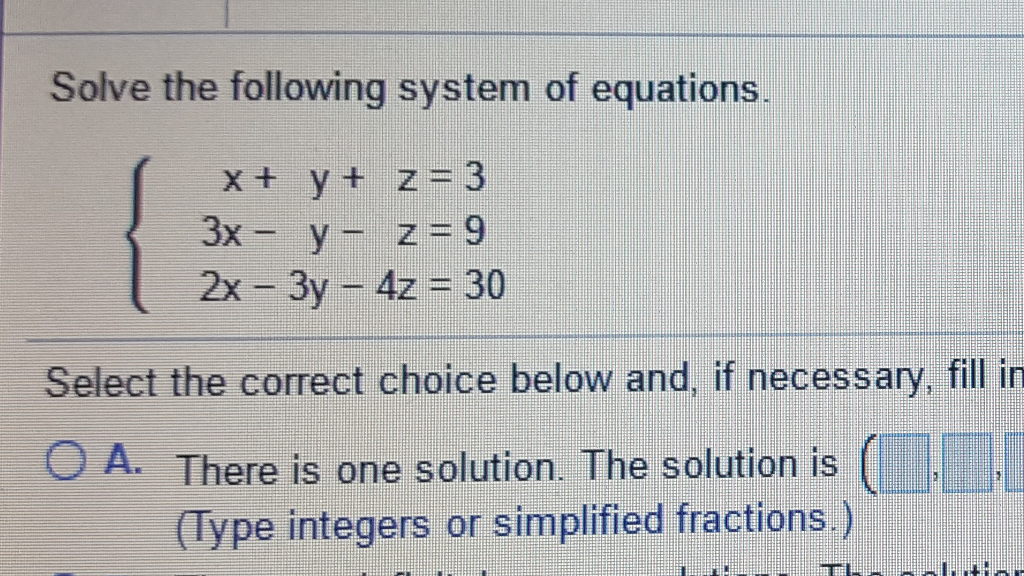 Solved Solve The Following System Of Equations X Y Z