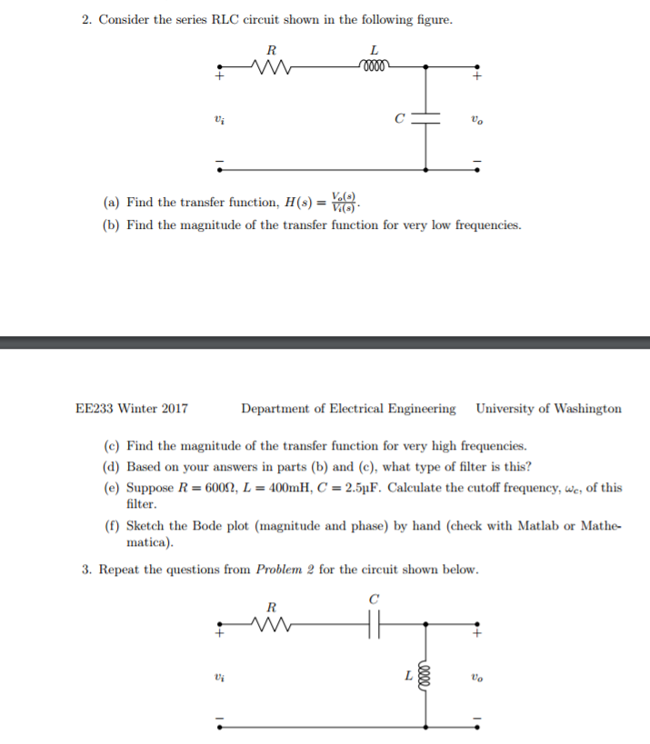 Solved Consider The Series Rlc Circuit Shown In The