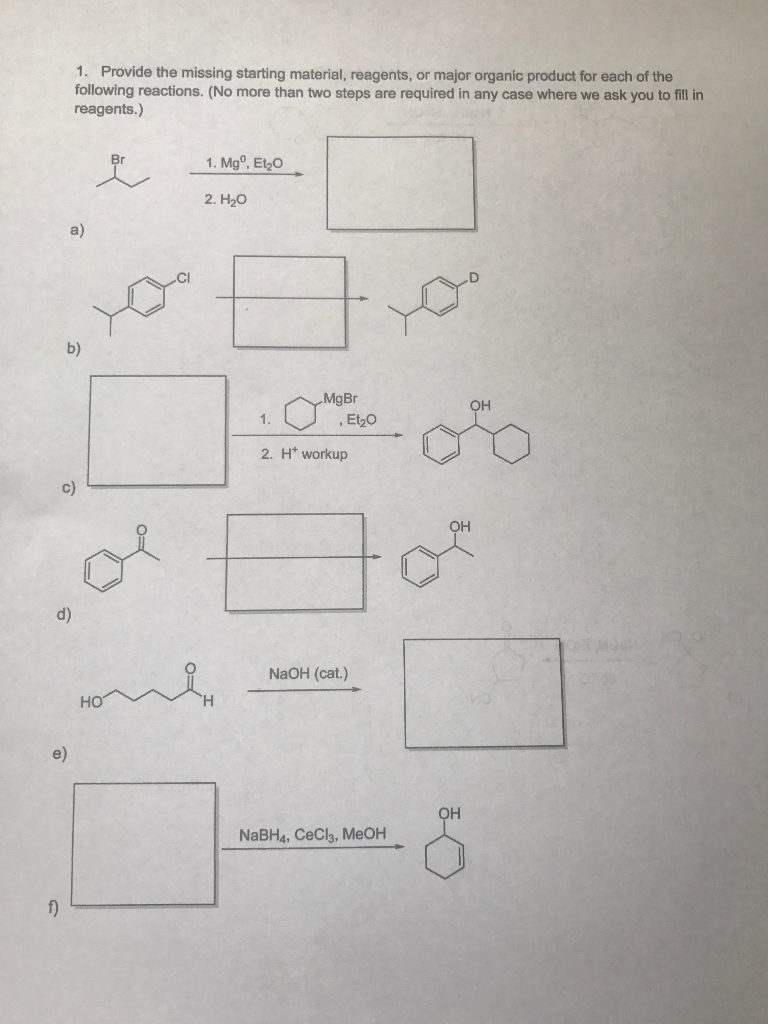 Solved 1 Provide The Missing Starting Material Reagents