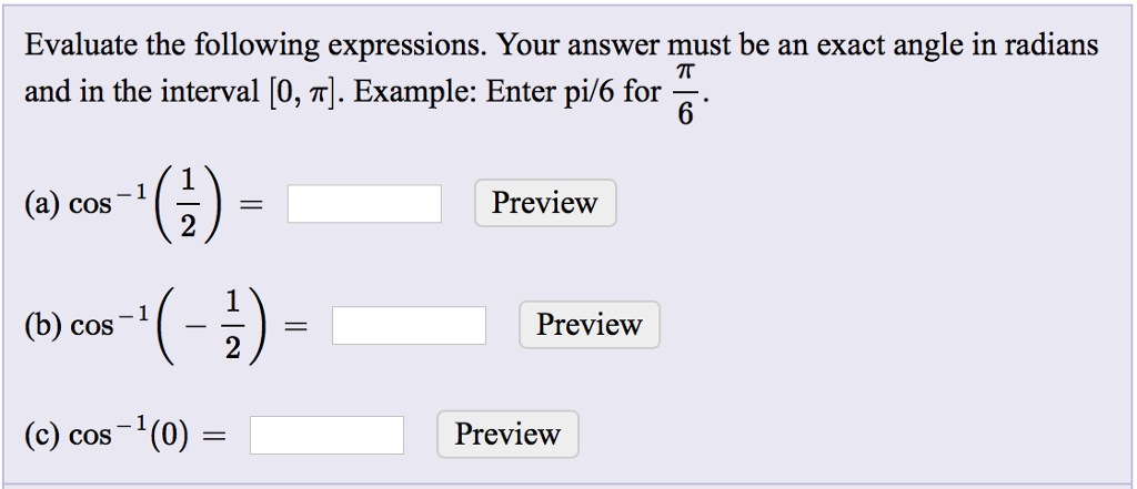 Solved Evaluate The Following Expressions Your Answer Must