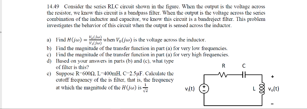 Solved Consider The Series Rlc Circuit Shown In The Figure