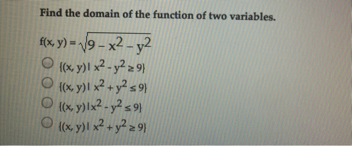 Solved Find The Domain Of The Function Of Two Variables