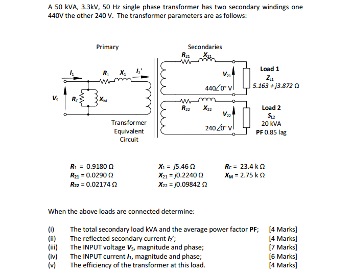 Solved A 50 Kva 33kv 50 Hz Single Phase Transformer Has