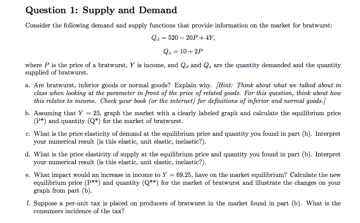 Solved Question 1 Supply And Demand Consider The Following