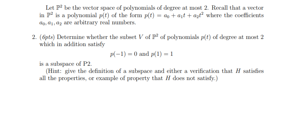 Solved Let P2 Be The Vector Space Of Polynomials Of Degree