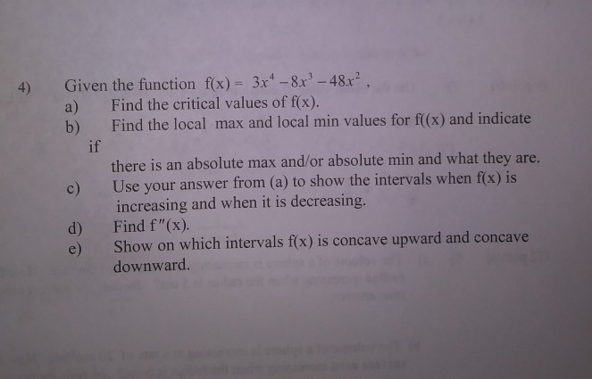 Solved 4 Given The Function Fx 3x 8 48x2 A Find The