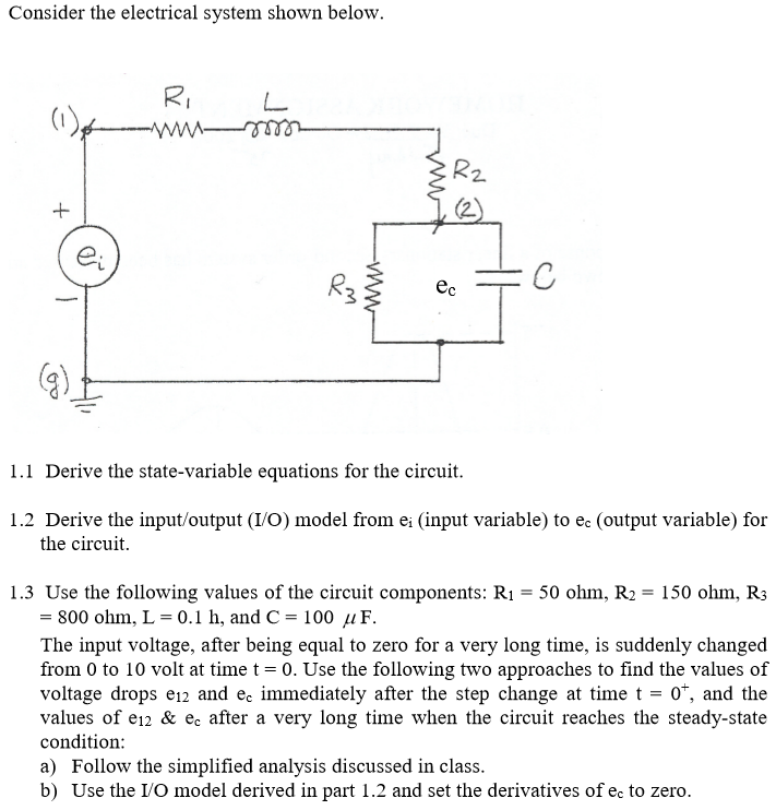 Solved Consider The Electrical System Shown Below Derive