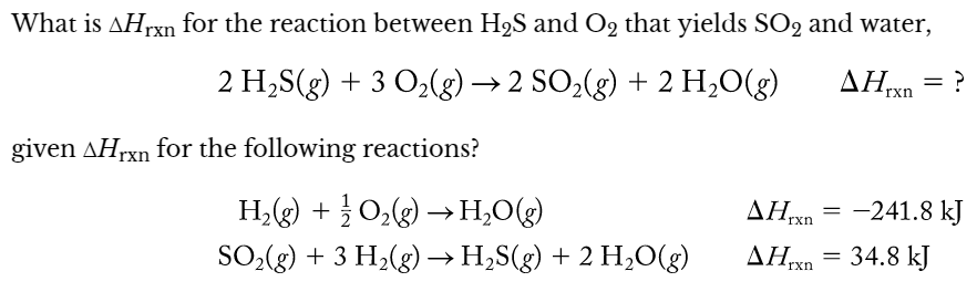 Solved What Is Δhrxn For The Reaction Between H2s And O2