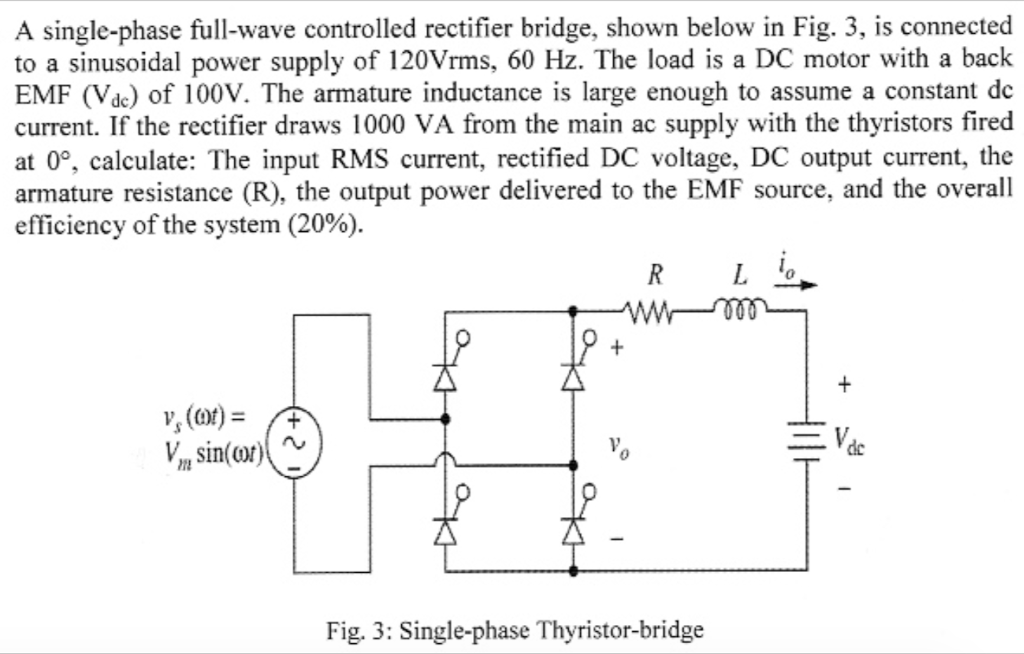 Solved A Single Phase Full Wave Controlled Rectifier Bridge