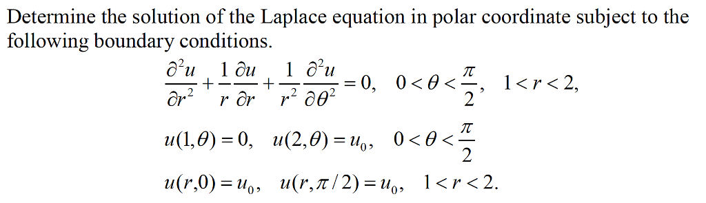 Solved Determine The Solution Of The Laplace Equation In