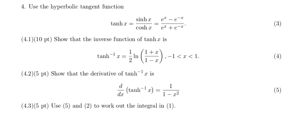 Solved 4 Use The Hyperbolic Tangent Function Sinh Ee Cosh