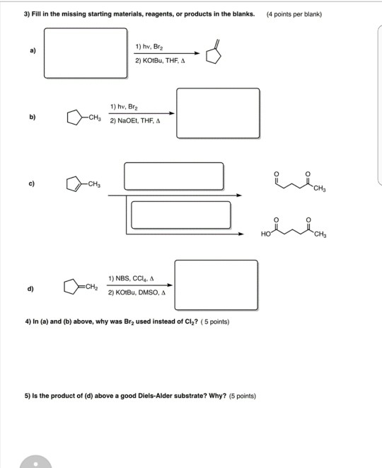 Solved 3 Fill In The Missing Starting Materials Reagents