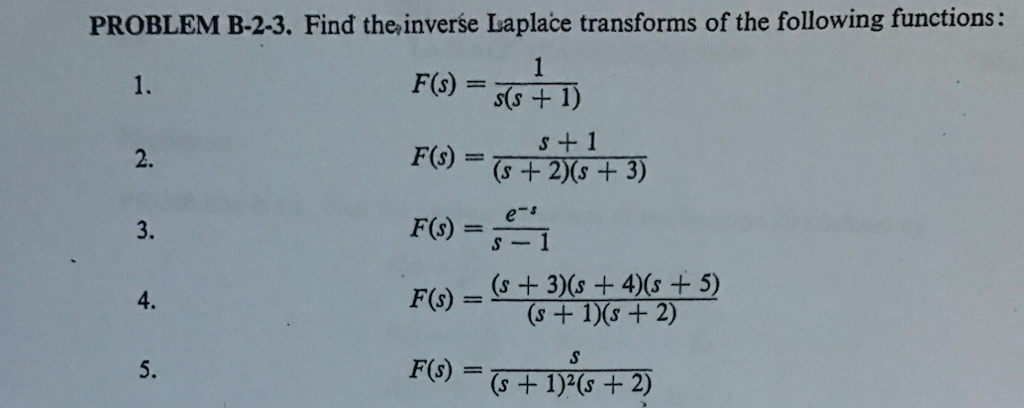 Solved Problem B 2 3 Find Theinverse Laplace Transforms Of