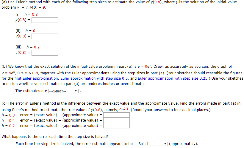 Solved A Use Eulers Method With Each Of The Following