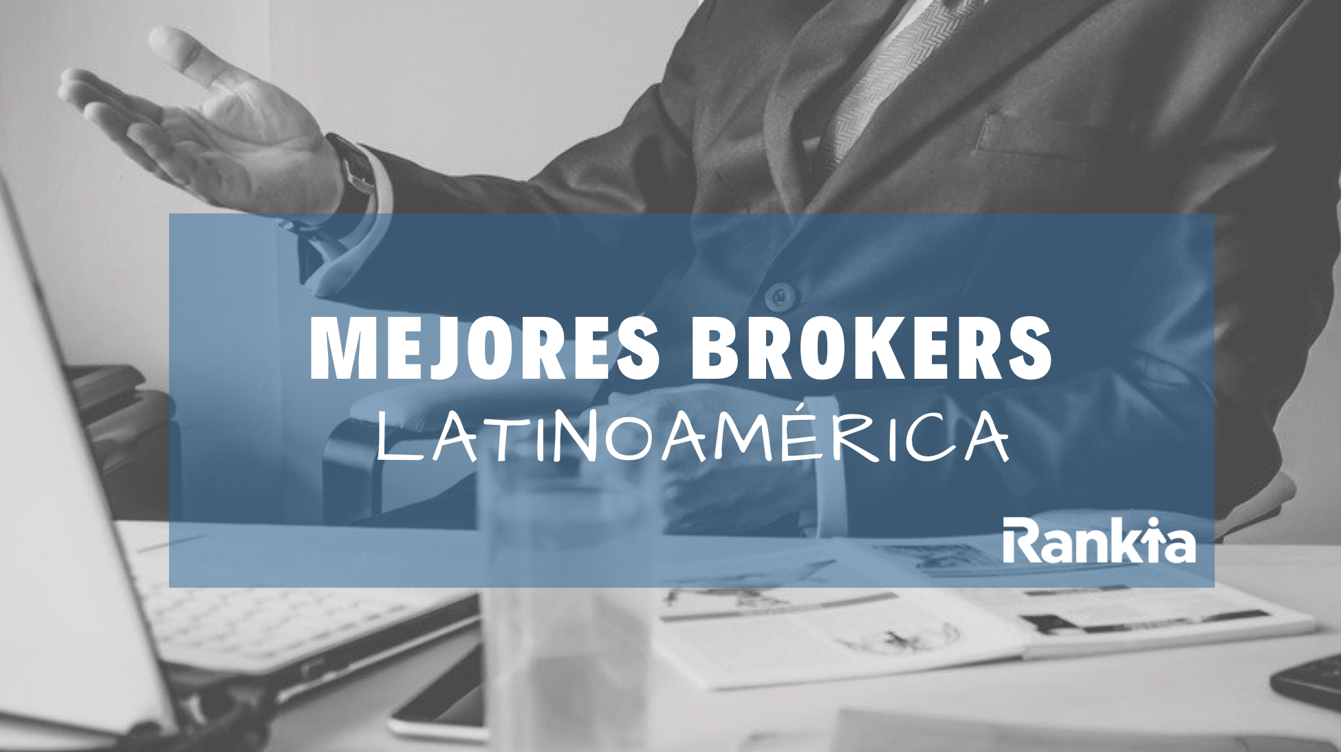 Mejores Brokers Para Latinoamérica 2021 Rankia