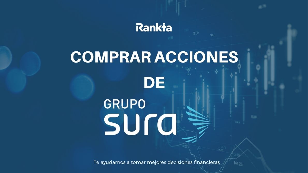 ¿cómo Comprar Acciones De Grupo Sura Rankia