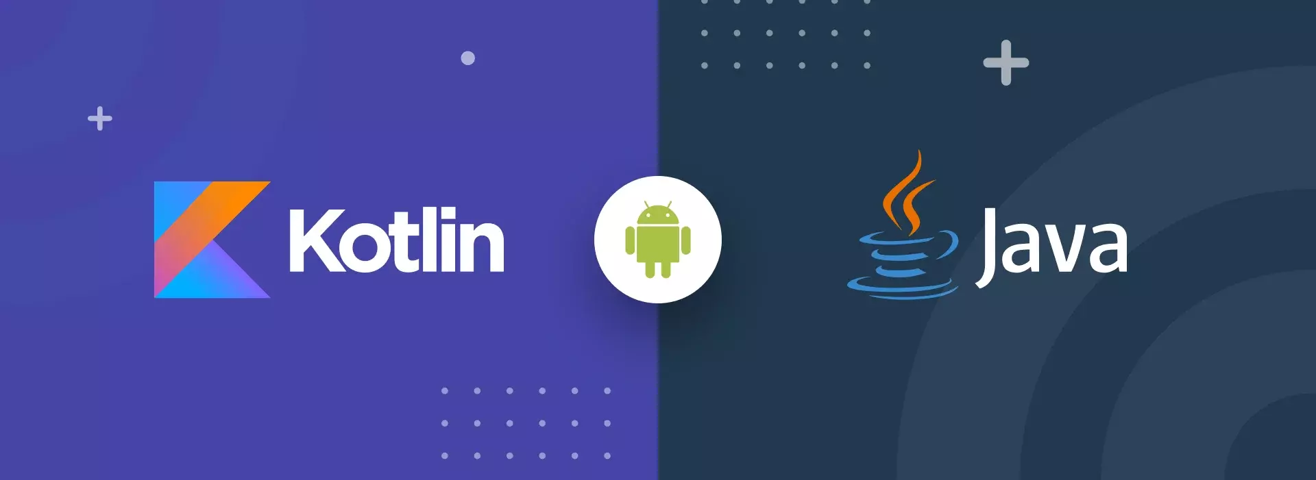 Kotlin Vs Java How Kotlin Advances Android Development