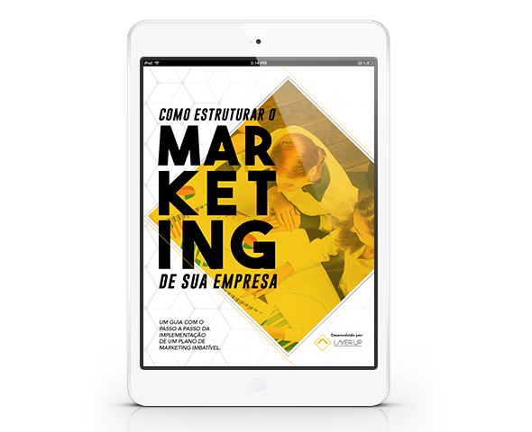 Como Estruturar O Marketing Da Sua Empresa