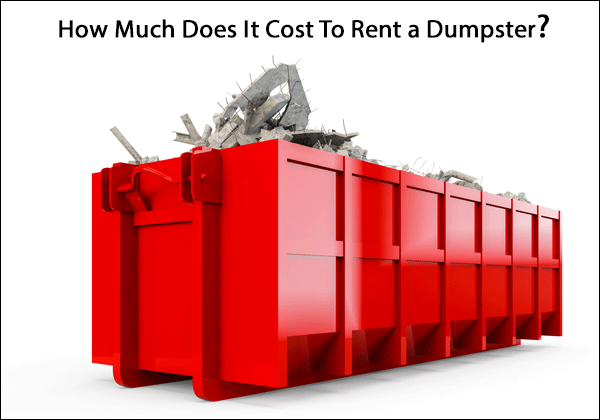 Dumpster Rental Rates 2023 How Much It Cost To Rent A Dumpster