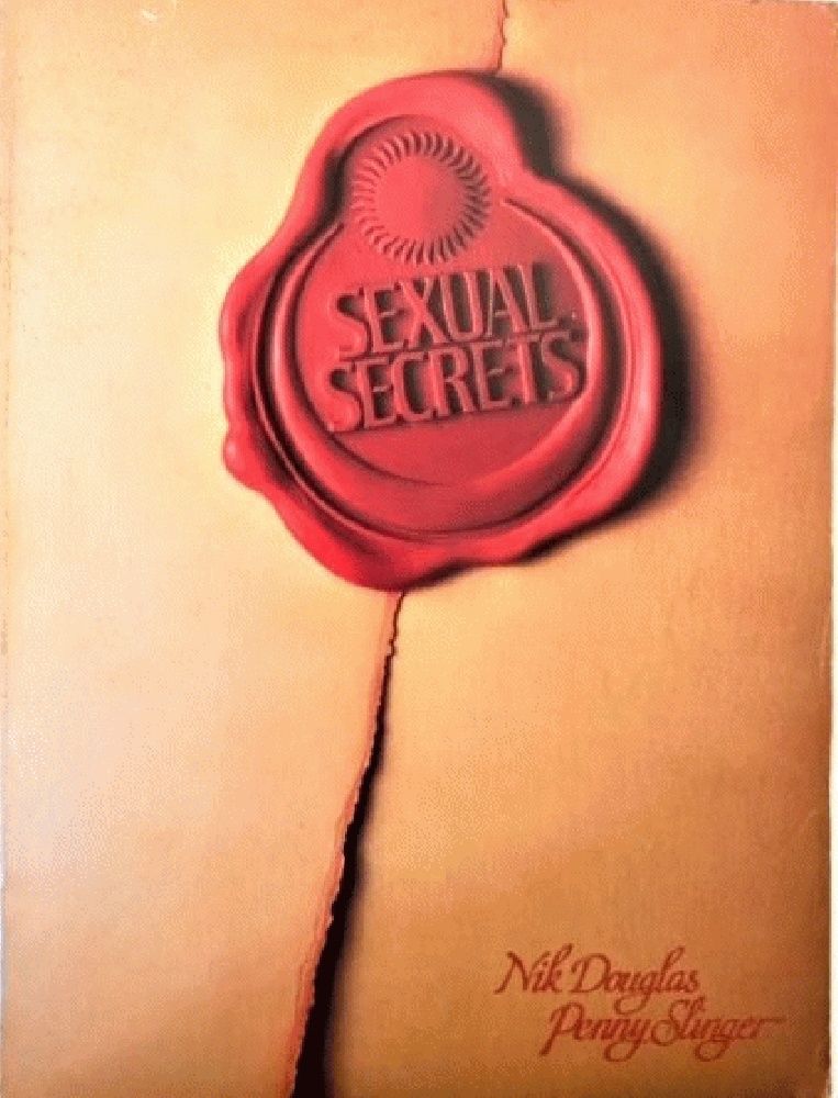 Sexual Secrets The Alchemy Of Ecstasy By Nik Douglas Penny Slinger