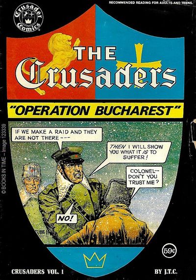 Crusader Comics The Crusaders Vols 1 13 By Jtc Jack T Chick