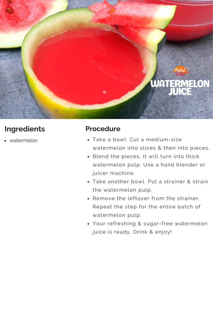 Watermelon Juice And No Added Sugar Tasted Recipes