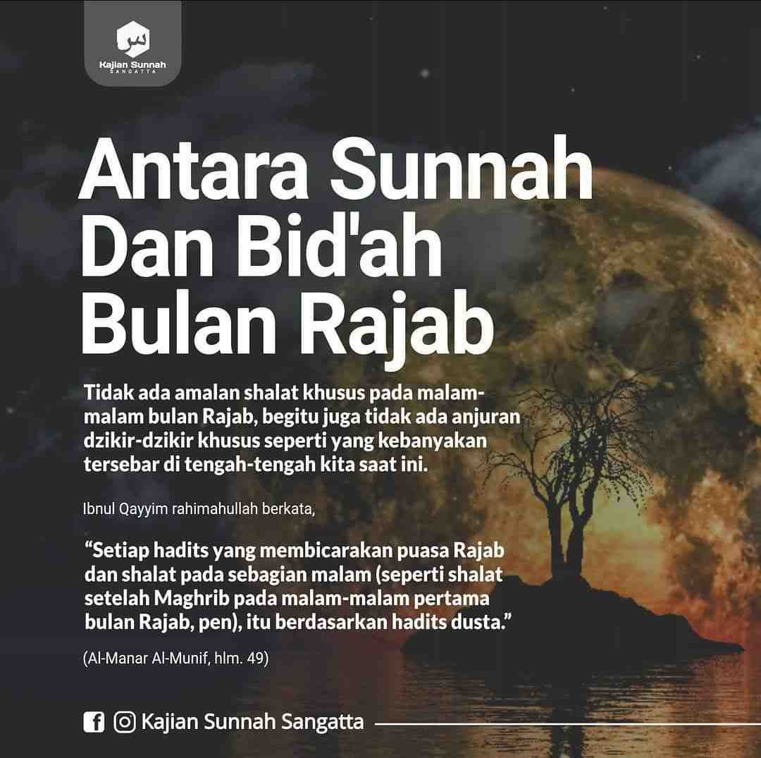 Antara Sunnah Dan Bidah Bulan Rajab Atmago