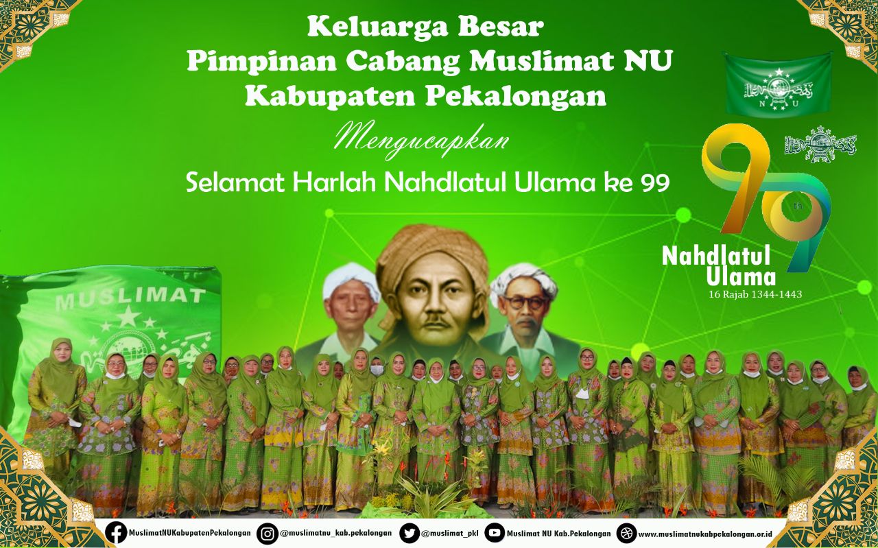 Selamat Hari Lahir Nu Ke 99 Menyongsong 100 Tahun Nu Merawat Jagat