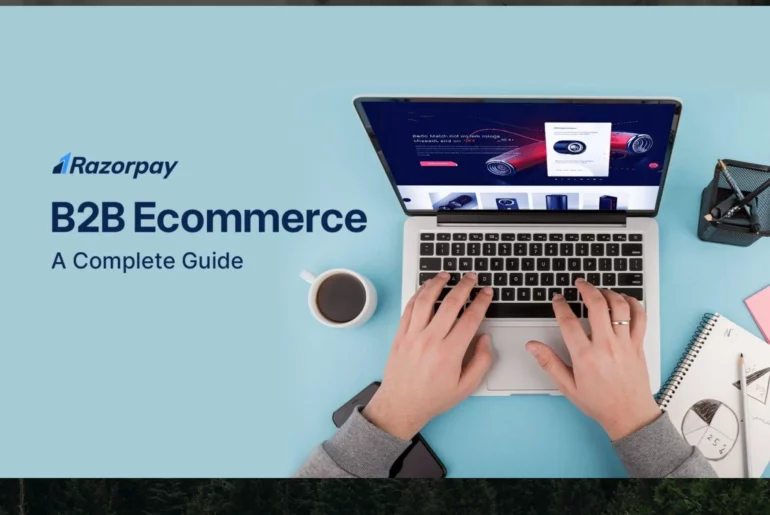 B2b Ecommerce What Is It Examples Types And How It Works