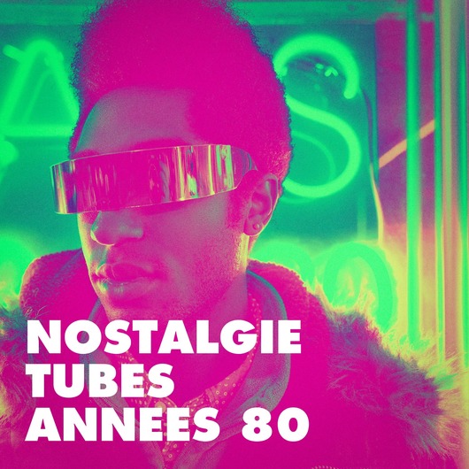 Nostalgie Tubes Années 80 Editions Pluriel