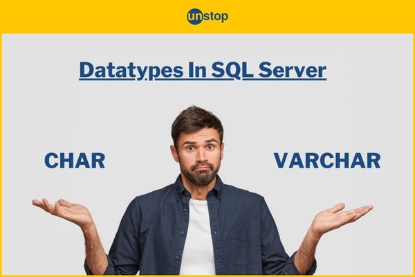 Difference Between Char And Varchar In Sql Server Explained Unstop