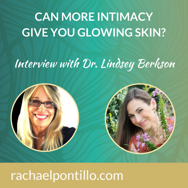 Can More Intimacy Give You Glowing Skin Interview With Dr Lindsey
