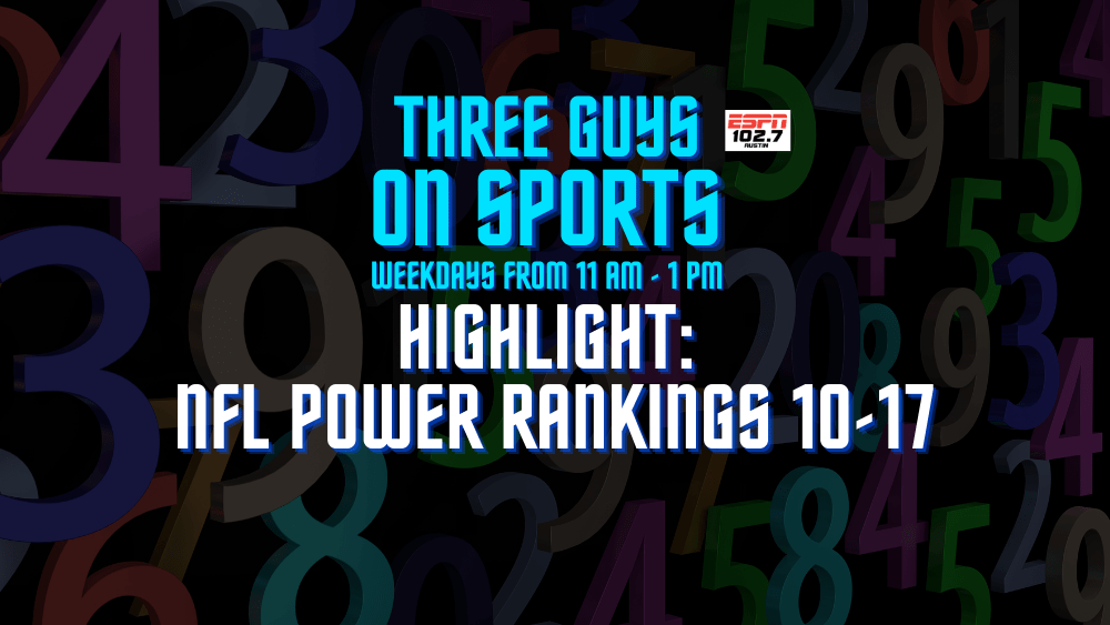 Highlight Nfl Power Rankings 10 17 Espn 1027 Austin