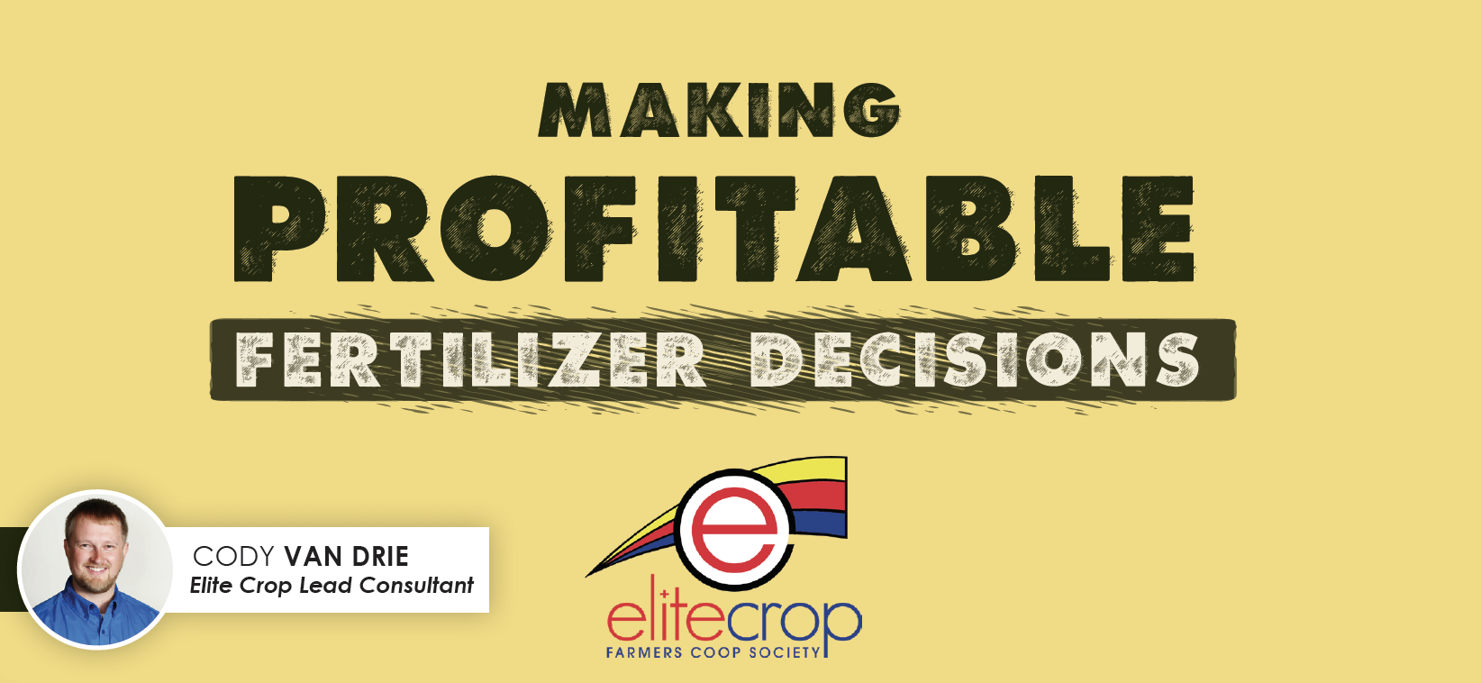 Making Profitable Fertilizer Decisions Farmers Cooperative Society