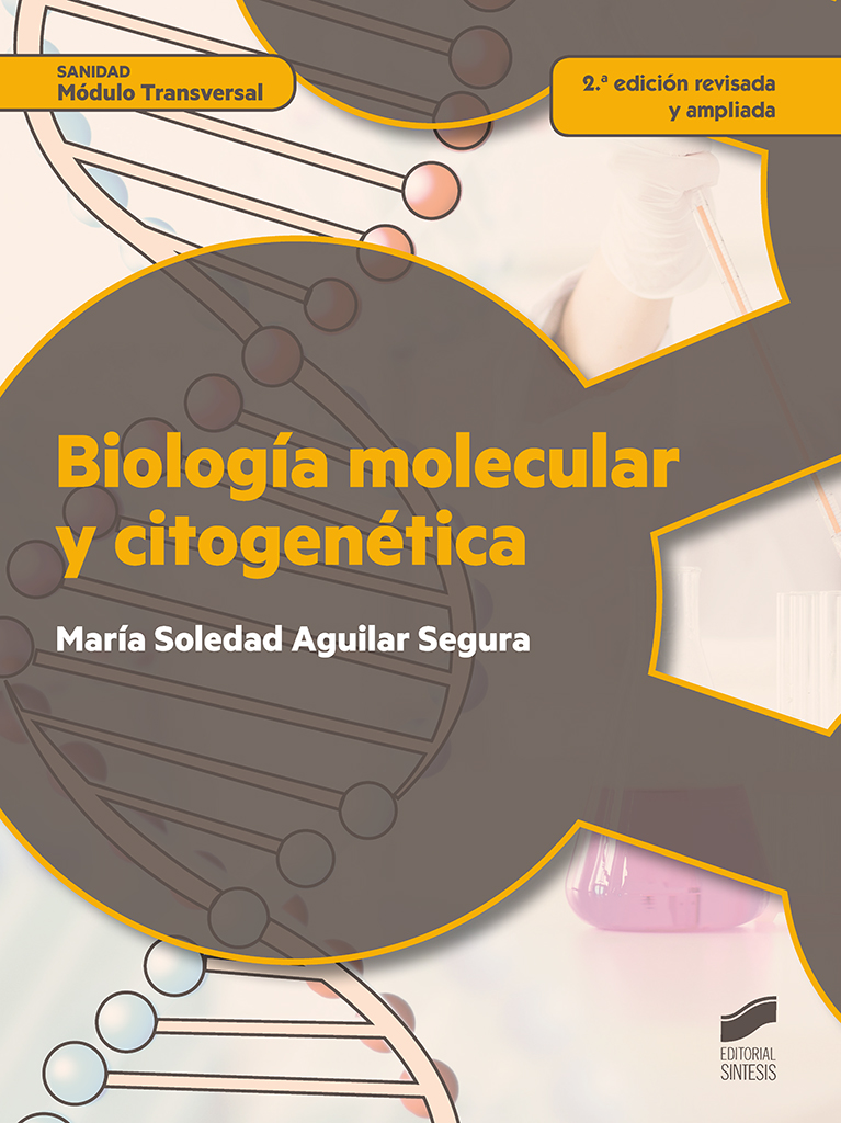 Biología Molecular Y Citogenética 2ª Edición Revisada Y Actualizada