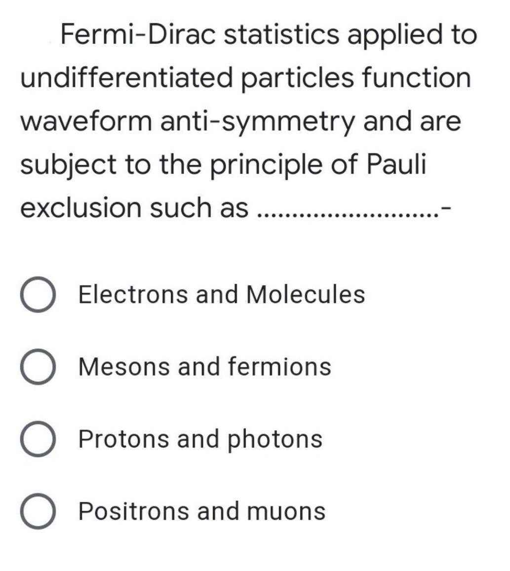 Solved Fermi Dirac Statistics Applied To Undiffe Solutioninn