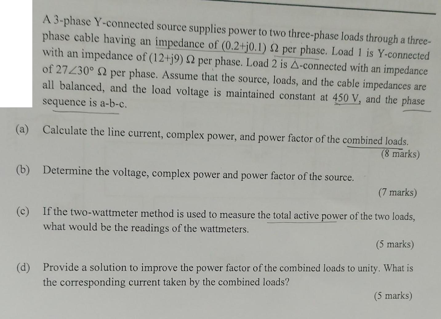 Solved A 3 Phase Y Connected Source Supplies Pow Solutioninn