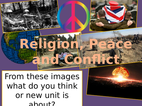 Gcse Aqa Religion Peace And Conflict Introduction Teaching Resources