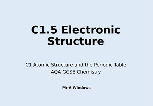 C1 Atomic Structure And The Periodic Table Aqa Gcse Sciencechemistry