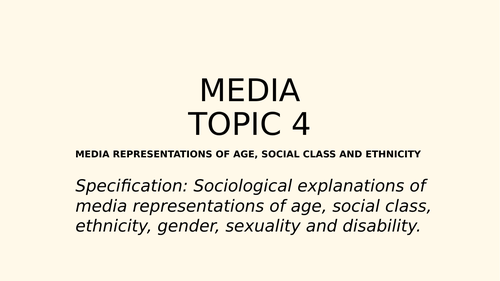 Aqa A Level Sociology Media Representations Topic 4 Teaching Resources