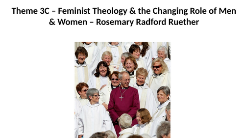 Rs A Level Christianity Eduqas Theme 3c Feminist Theology Rosemary