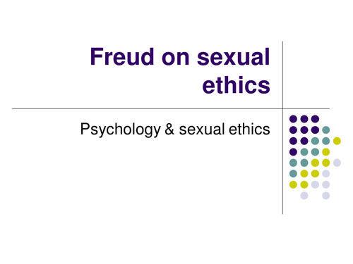 Freud And Sexual Ethics Teaching Resources