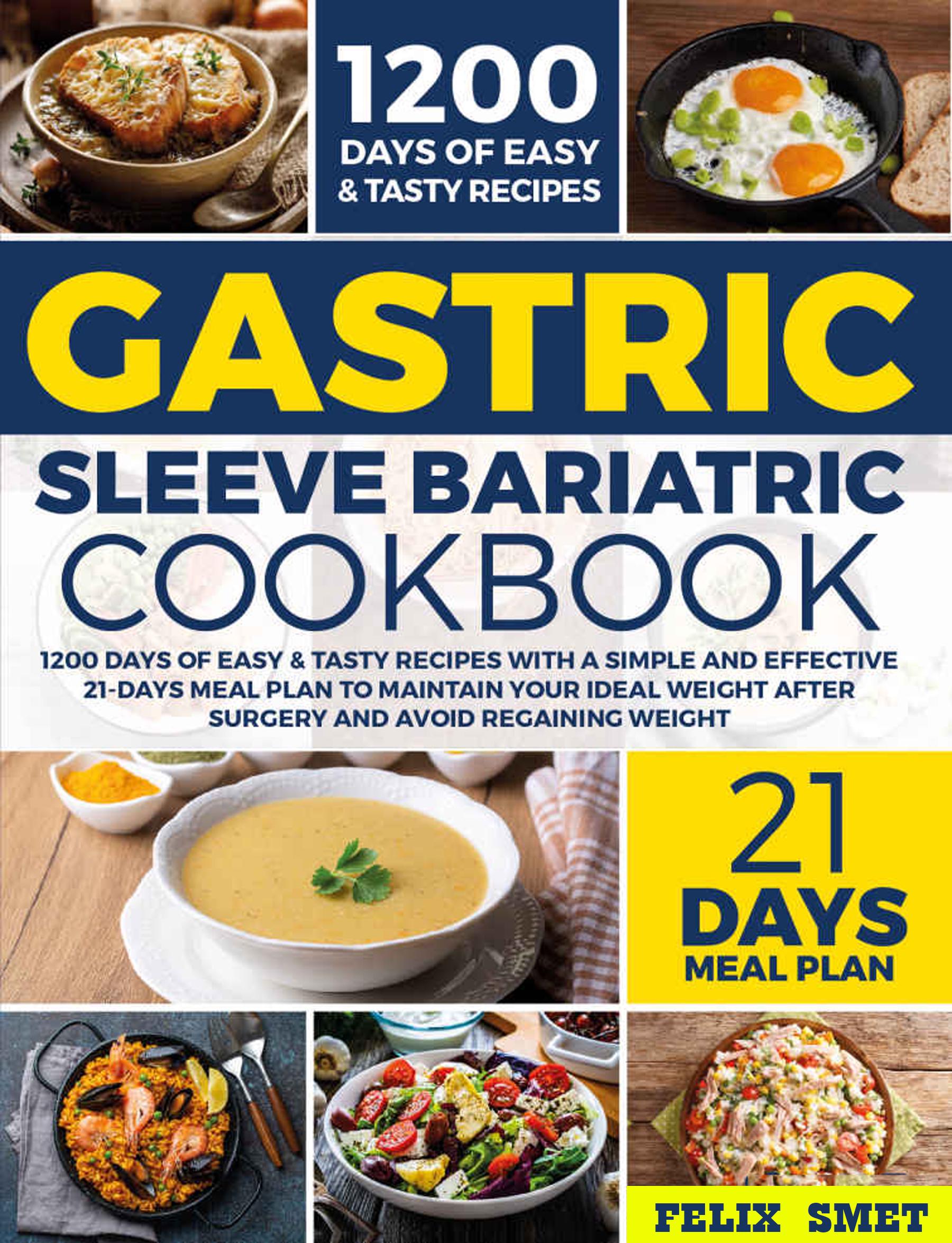 Smashwords Gastric Sleeve Bariatric Cookbook A Book By Felix Smet