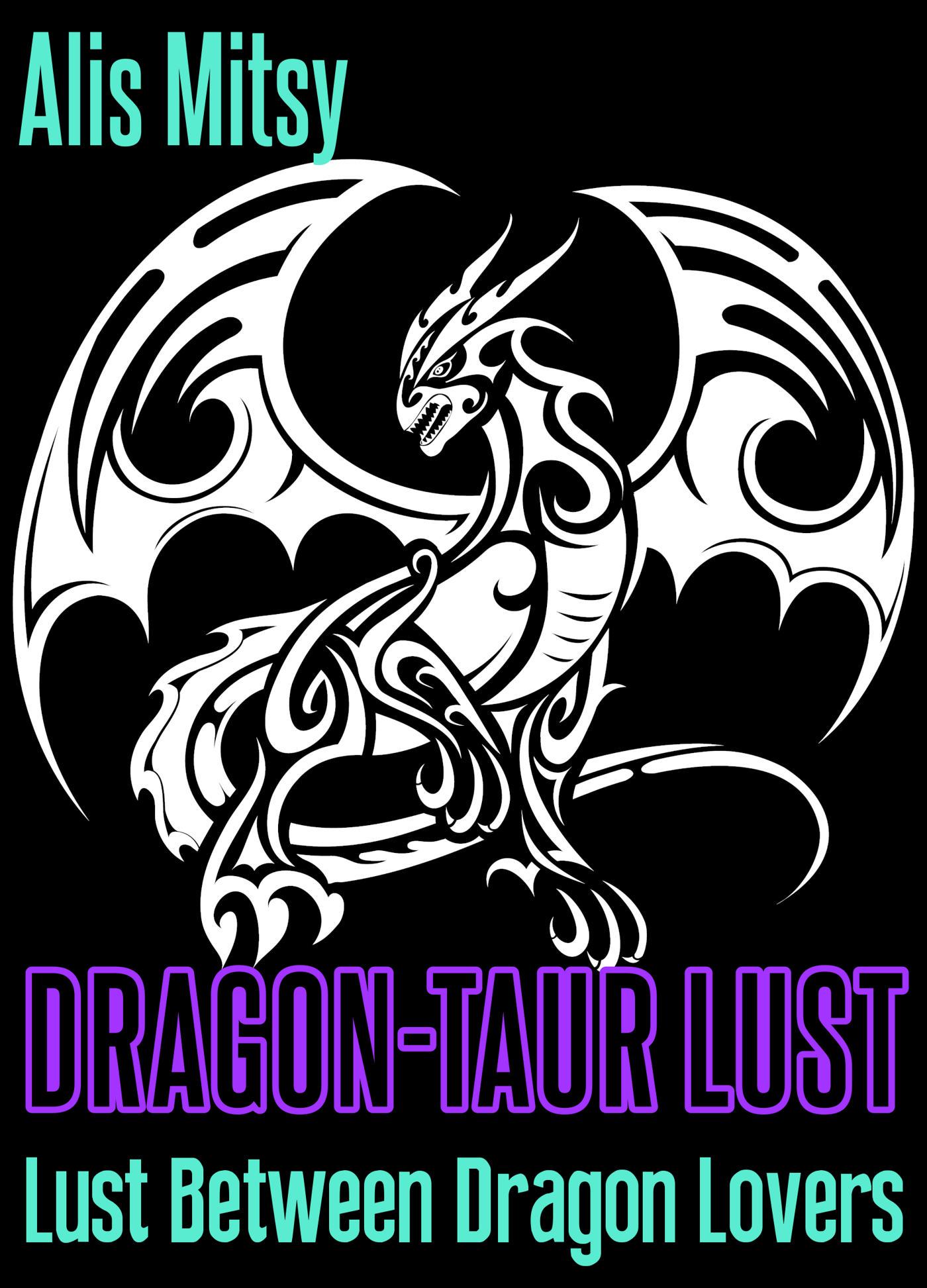 Smashwords Dragon Taur Lust Lust Between Dragon Lovers A Book By